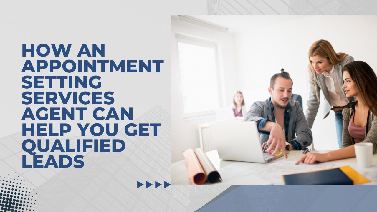 Appointment Setting Services: Connecting with Quality Leads